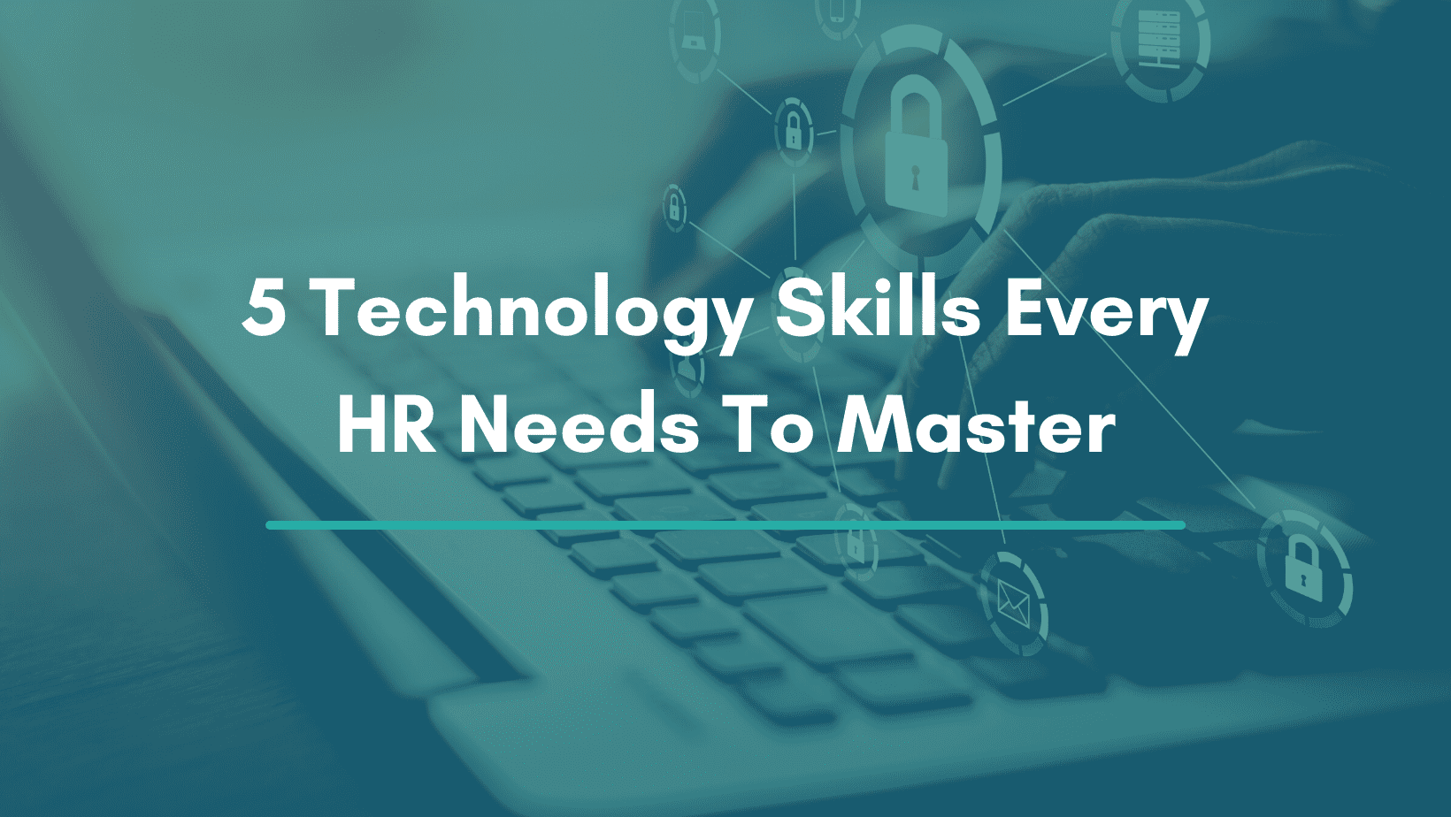 5 Technology Skills Every HR Needs To Master - Recooty Blog