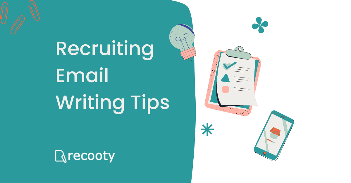 Recruiting Emails Writing Tips - How To Win Candidates | Recooty Blog